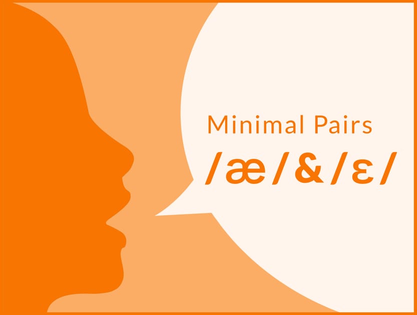 Minimal Pairs: /æ/ & /ɛ/ | Engoo